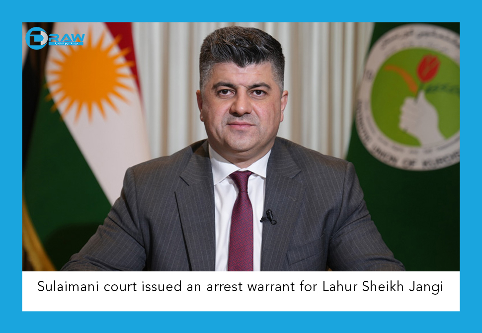 Sulaimani court issued an arrest warrant for Lahur Sheikh Jangi | Draw ...